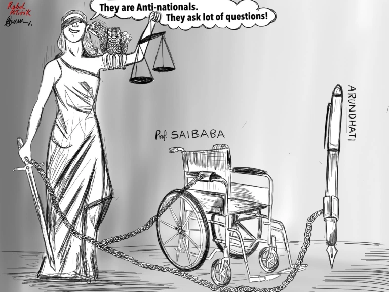 [Cartoon] Indian State, Judiciary & a Professor PoW – Rebel Politik